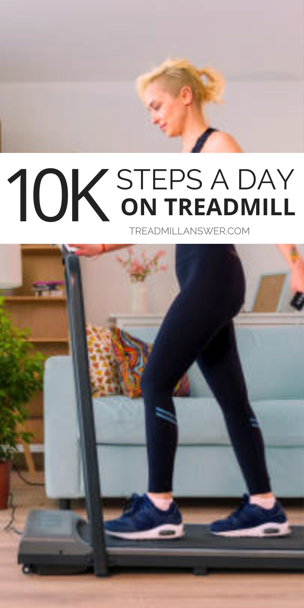 10,000 Steps a Day on Treadmill - Treadmill Answer